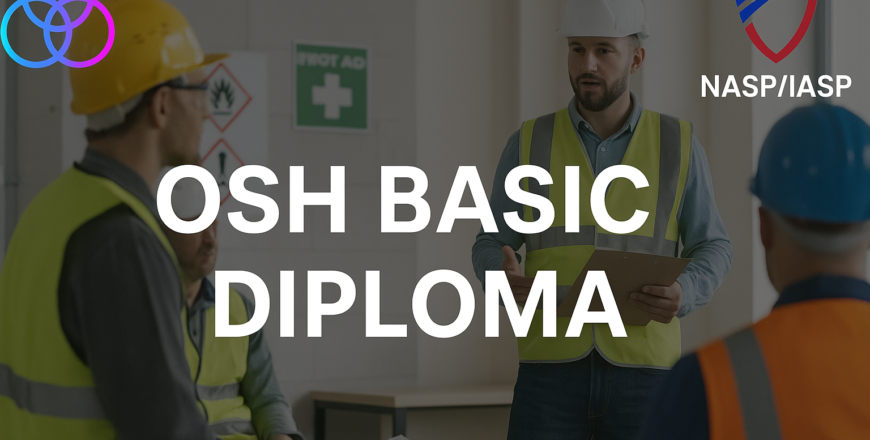 NASP: Occupational Safety and Health Basic Diploma – OxfordMinds.Com
